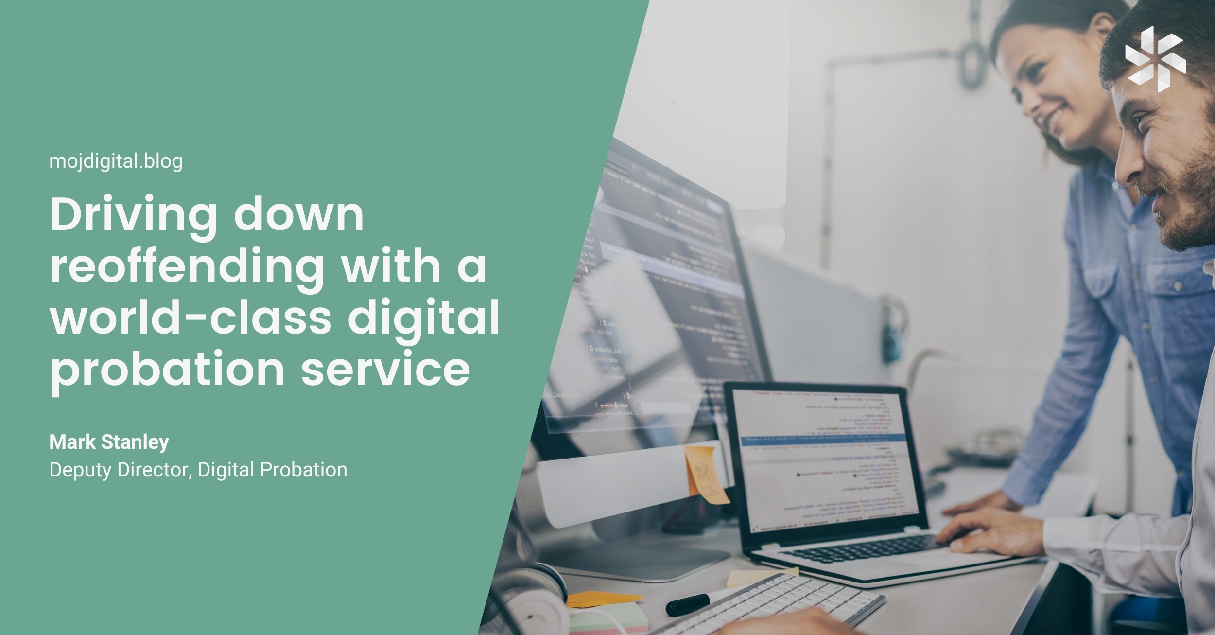 Driving down reoffending, with a world-class digital probation service ...